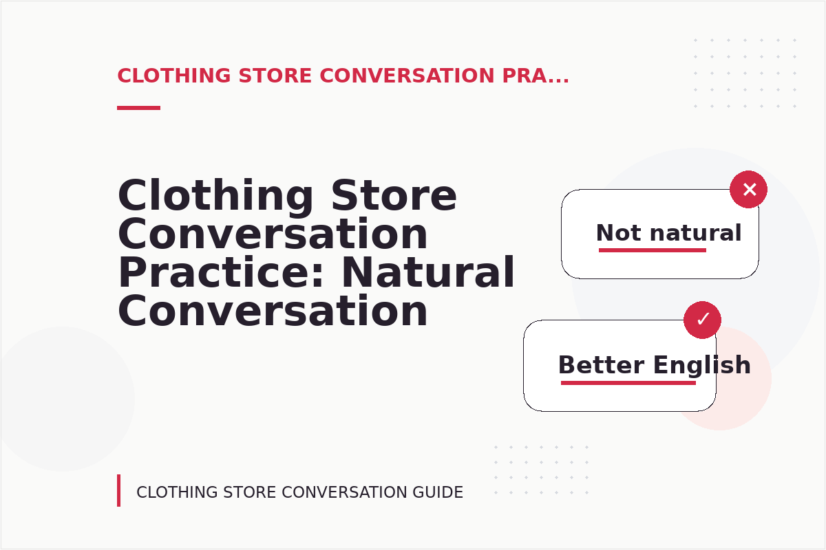 Clothing Store Conversation Practice: Natural Conversation Lines
